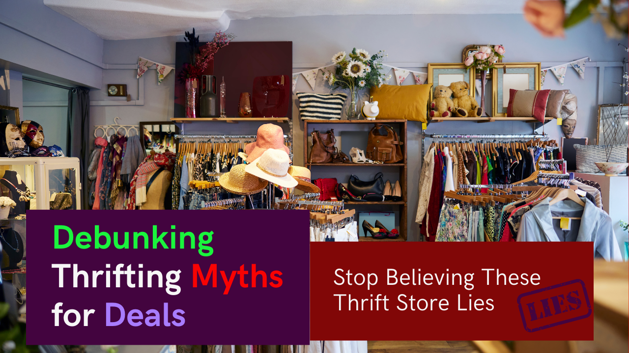 Top Thrifting Myths That Are Stopping You Today - Crown and Step: Where Elegance Meet Fashion