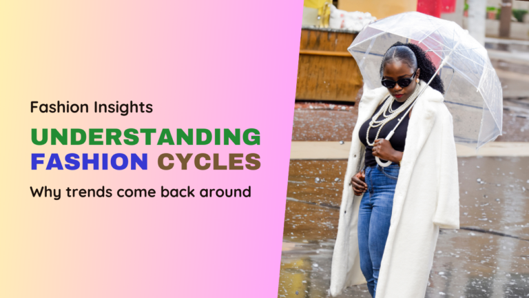 Understanding Fashion Cycles: Embrace Trend Rebirth - Crown and Step ...